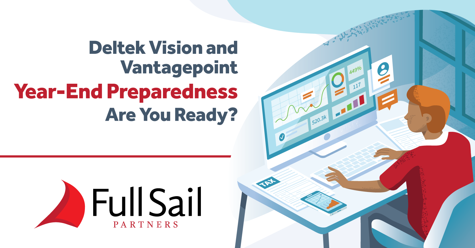 Deltek Vision and Vantagepoint Year-End Preparedness - Are You Ready?